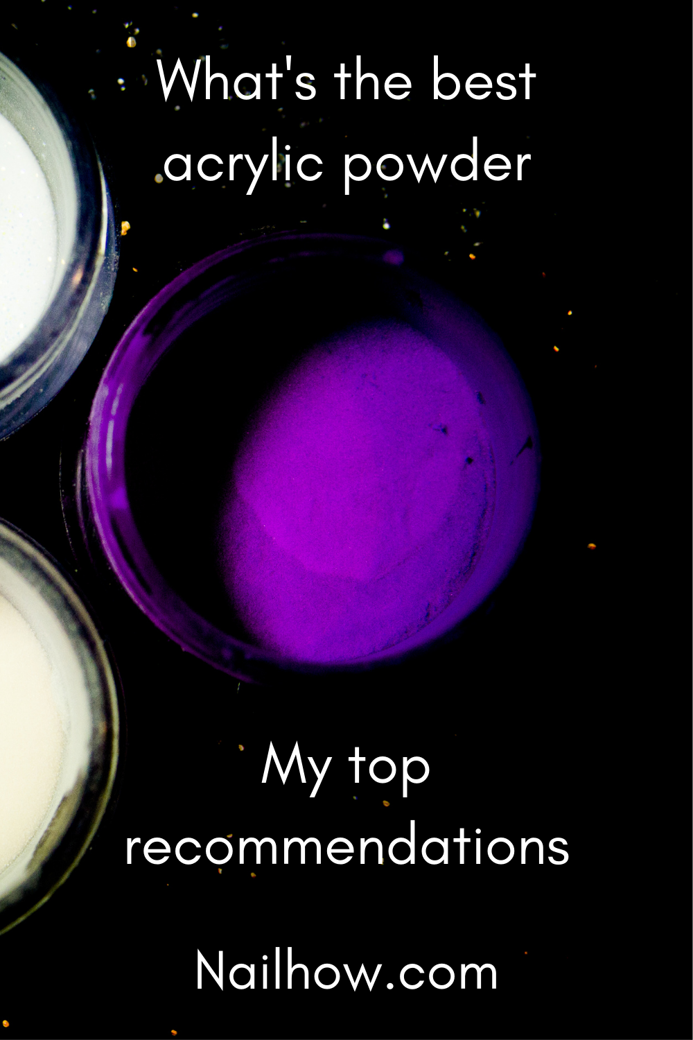 The 7 Best Acrylic Powders for Amazing DIY Nails - nailhow