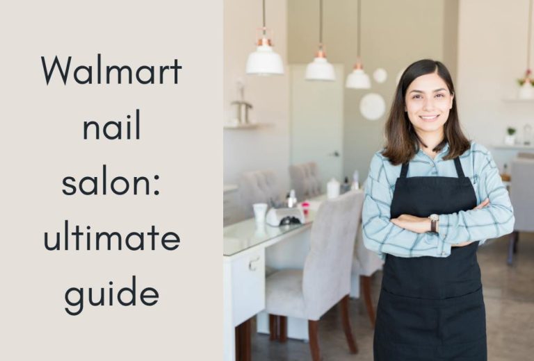 Walmart Nail Salon: The Ultimate Price List for 2023 - nailhow