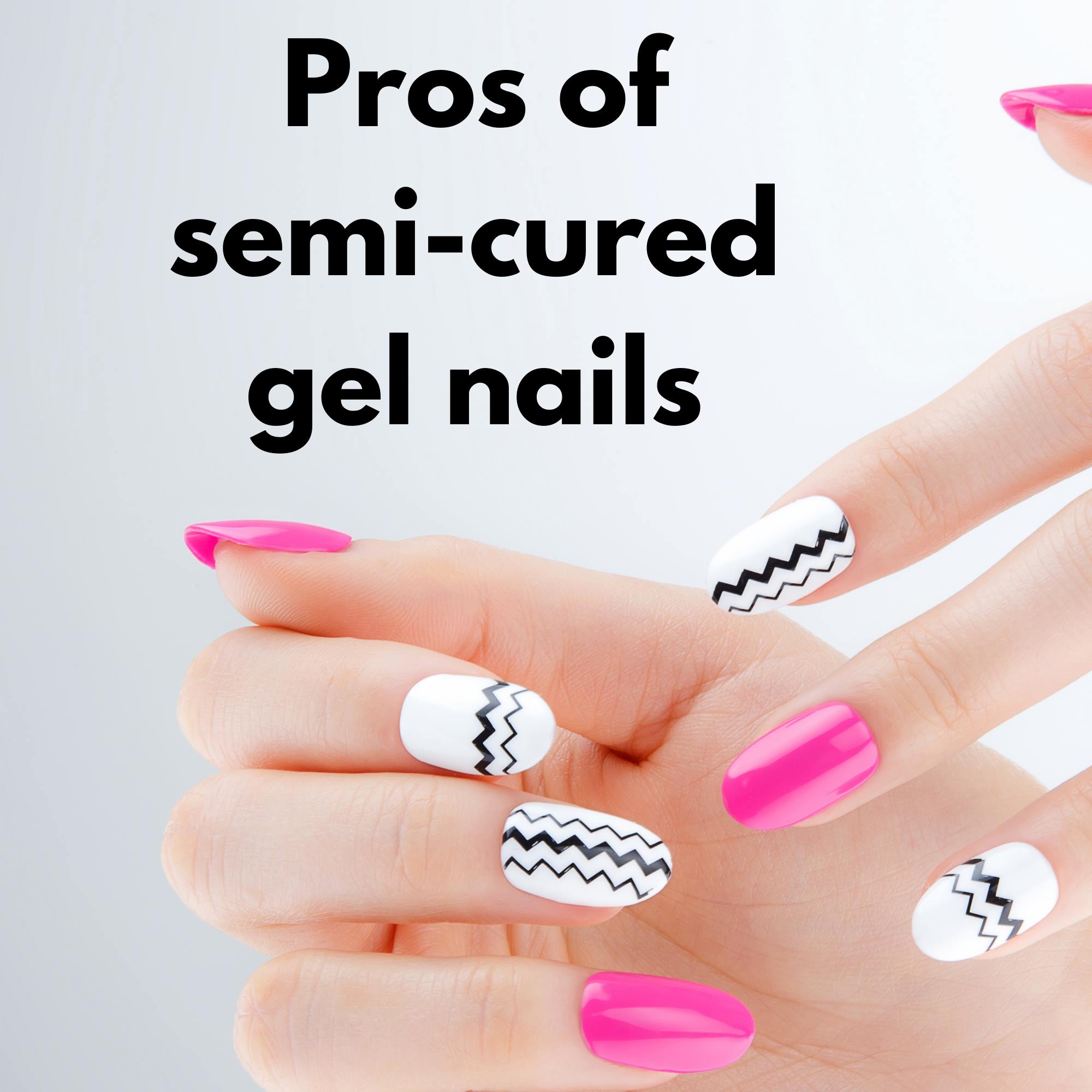 Semi Cured Gel Nails. Everything You Need to Know - nailhow