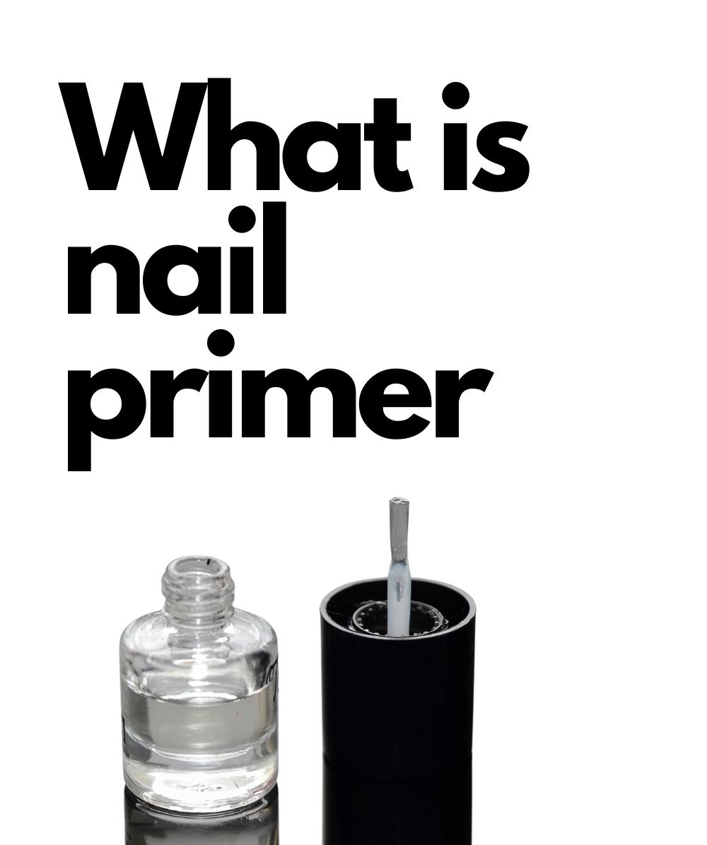 Ultimate Guide to Nail Primer: What You Need to Know - nailhow